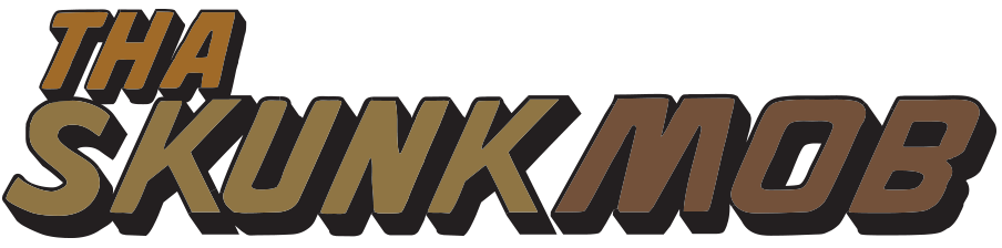 Tha Skunk Mob – My WordPress Blog